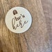 He's Here Sign, Baby Announcement Sign, Newborn Photo Sign, Birth Sign ...