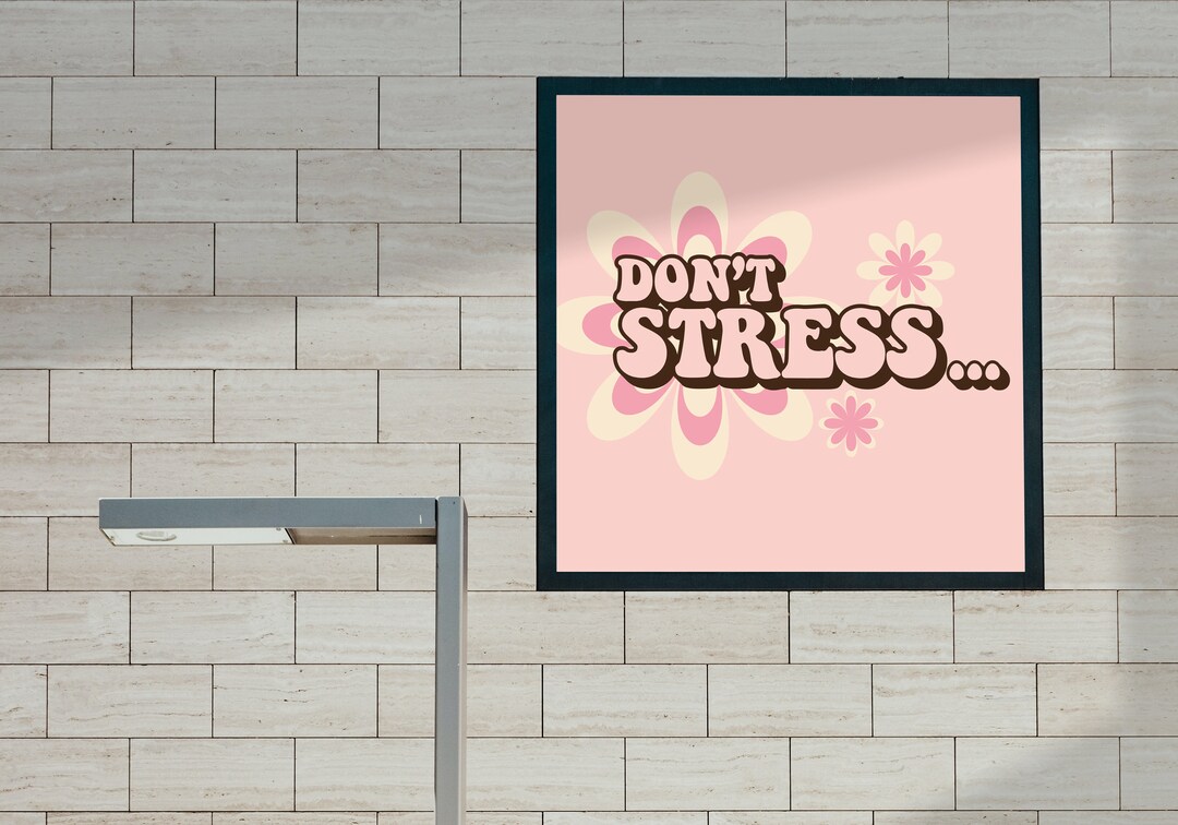 Dont Stress Digital Poster Card Digital Art Digital Print Digital ...