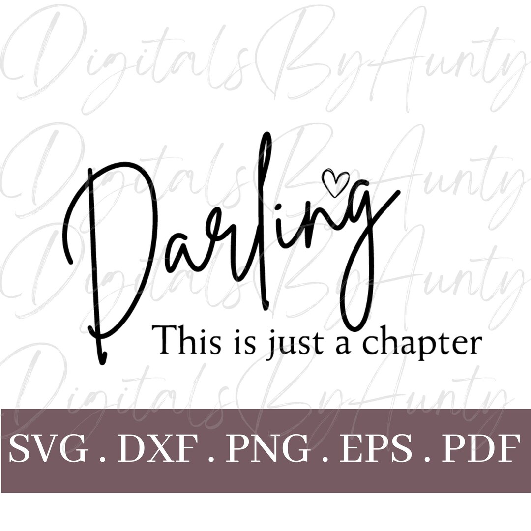 Darling This is Just a Chapter | SVG PNG - Etsy