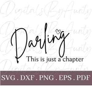 Darling This is Just a Chapter | SVG PNG - Etsy