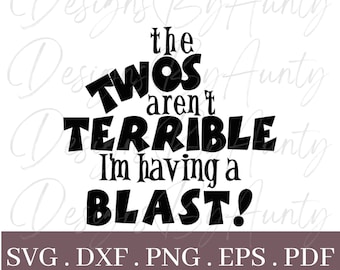 The Two Arent' Terrible, SVG, Dxf, Eps, Cut File, Jpg Reverse, Cut File ...