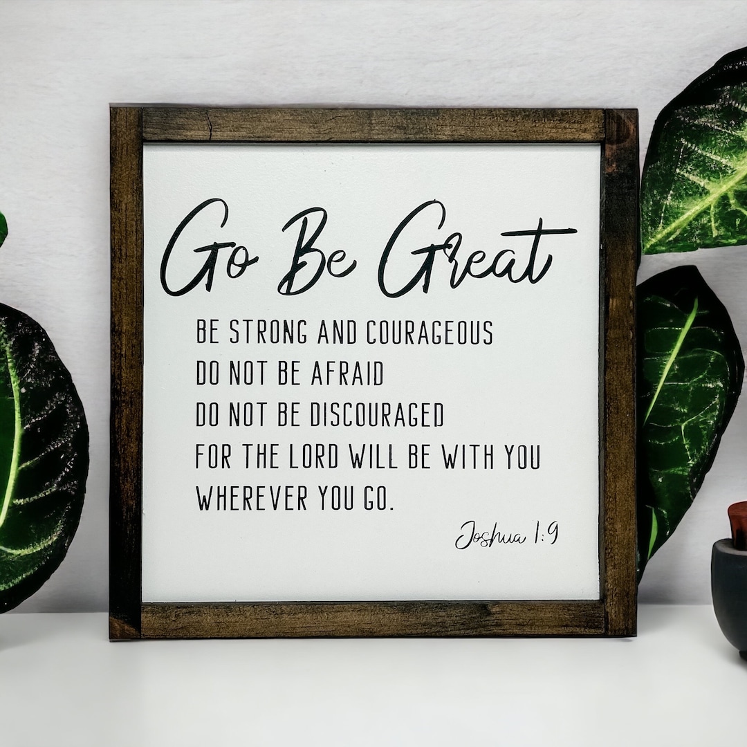 Go Be Great Sign, Bible Verse Wall Art, Scripture Sign, Graduation Gift ...