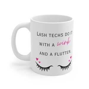 Lash Tech Mug, Lash Tech, Lash Technician Gift, Lash Artist Gift, Lash ...