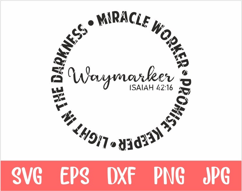 Way Maker SVG designs digital download cut files instant download ...