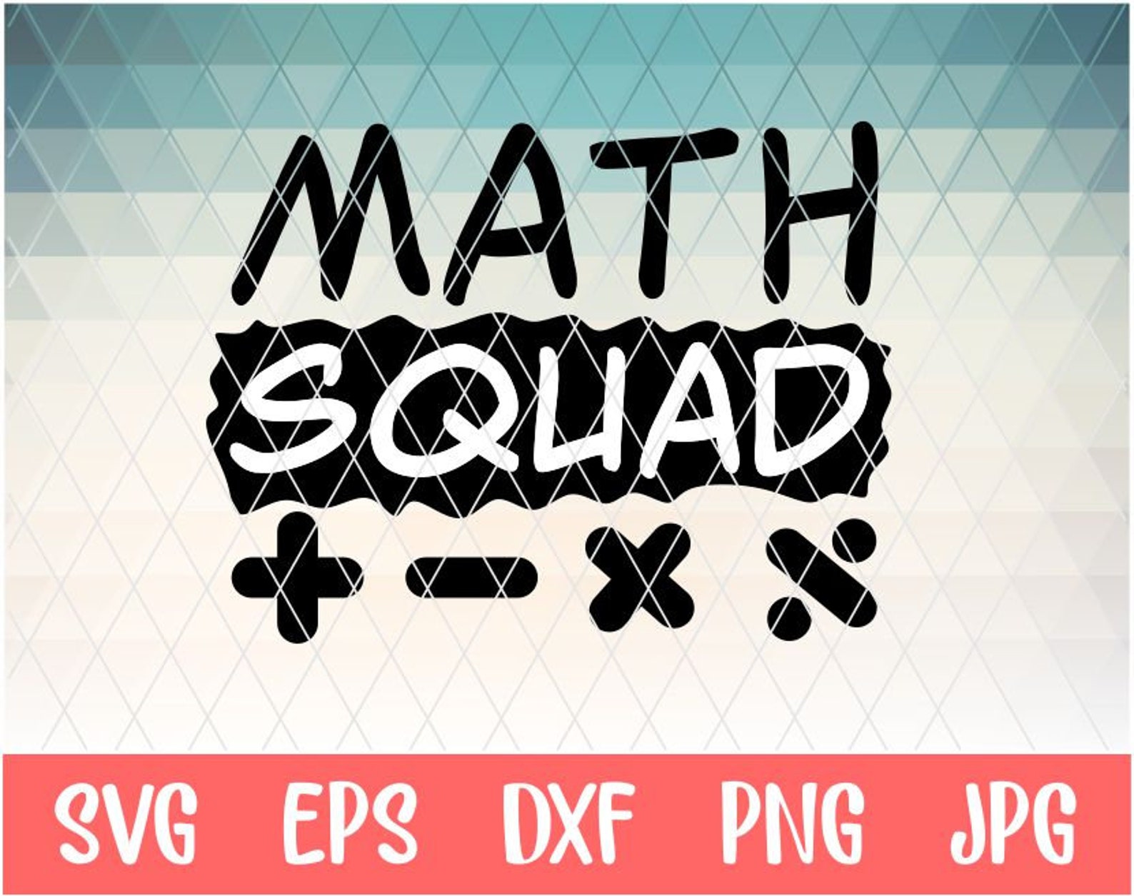 Math Teacher Svg Math Squad Svg Elementary Teacher Instant | Etsy