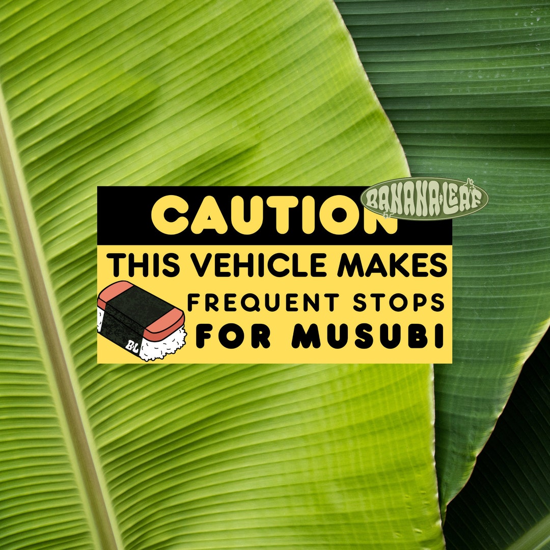 Caution Car Decals, Musubi Decals, Thrift Store Decal, Lumpia, Chamoru ...