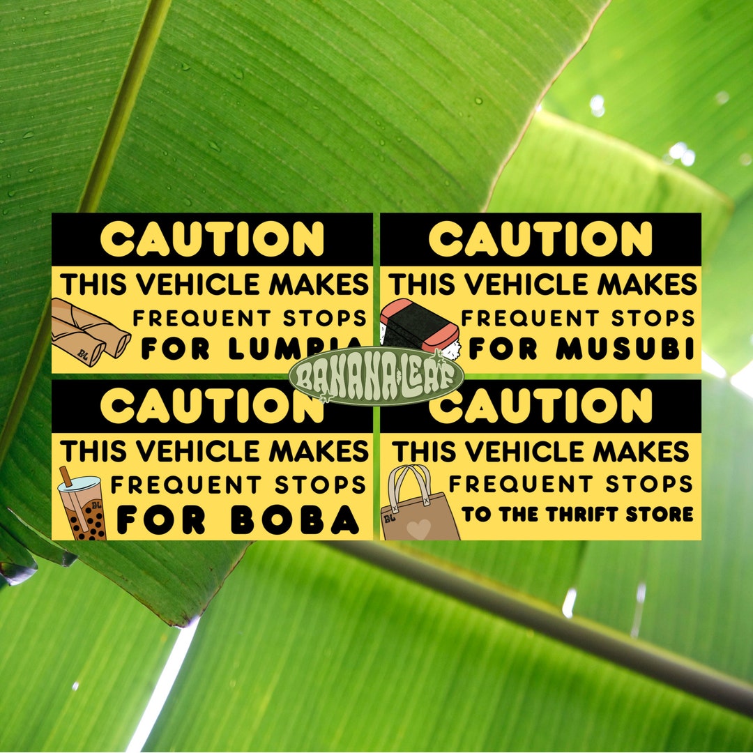 Caution Car Decals, Musubi Decals, Boba, Thrift Store Decal, Lumpia ...
