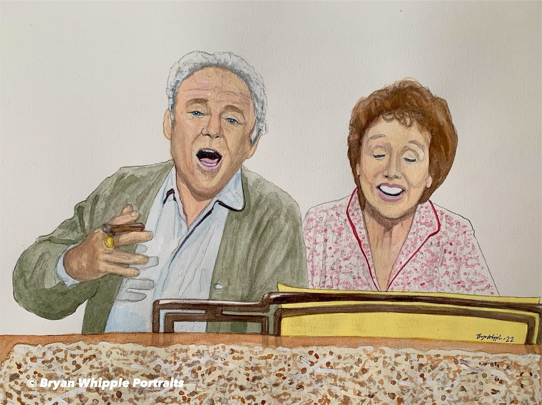 All in the Family “those Were the Days…” Archie and Edith Bunker ...