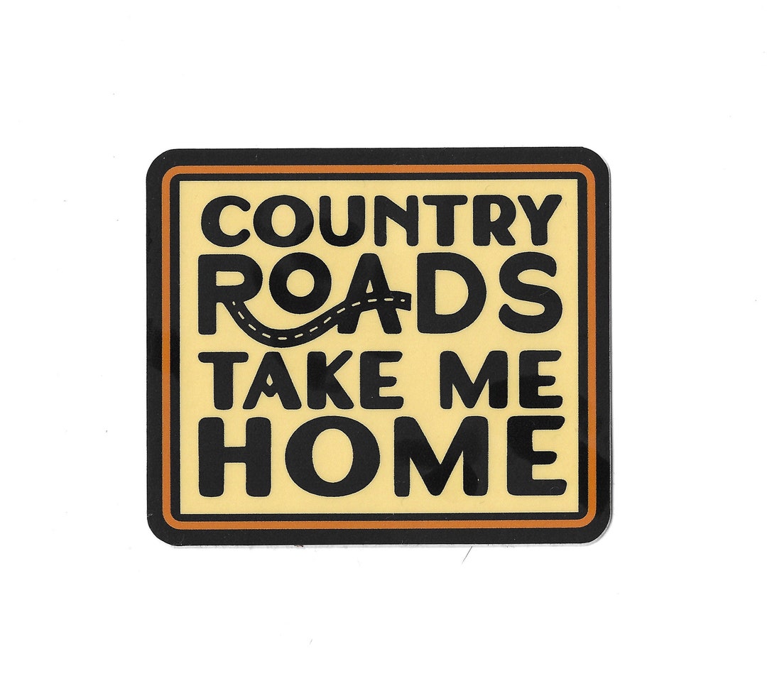 Take Me Home, Country Roads Sticker - Etsy