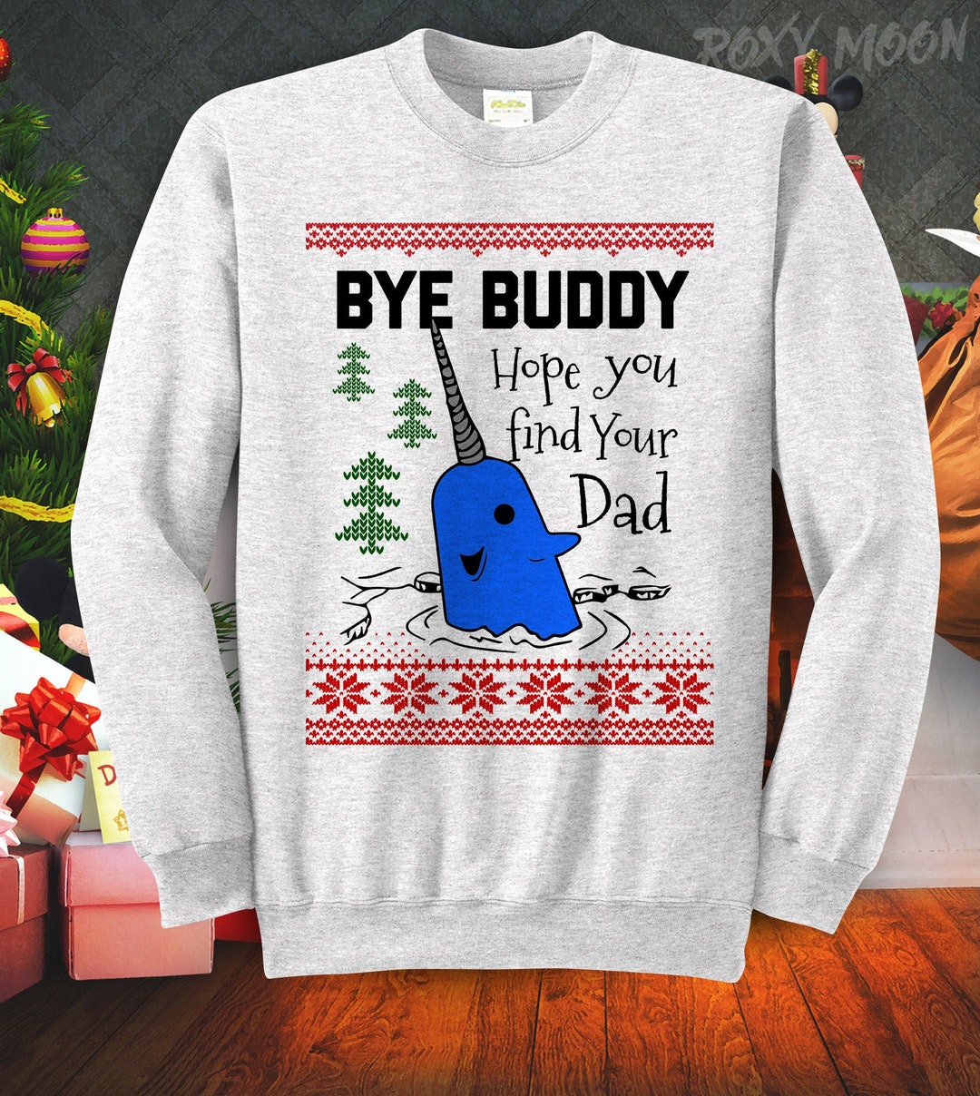 SALE TODAY: Bye Buddy Narwhal Ugly Christmas Sweater, Funny Xmas ...