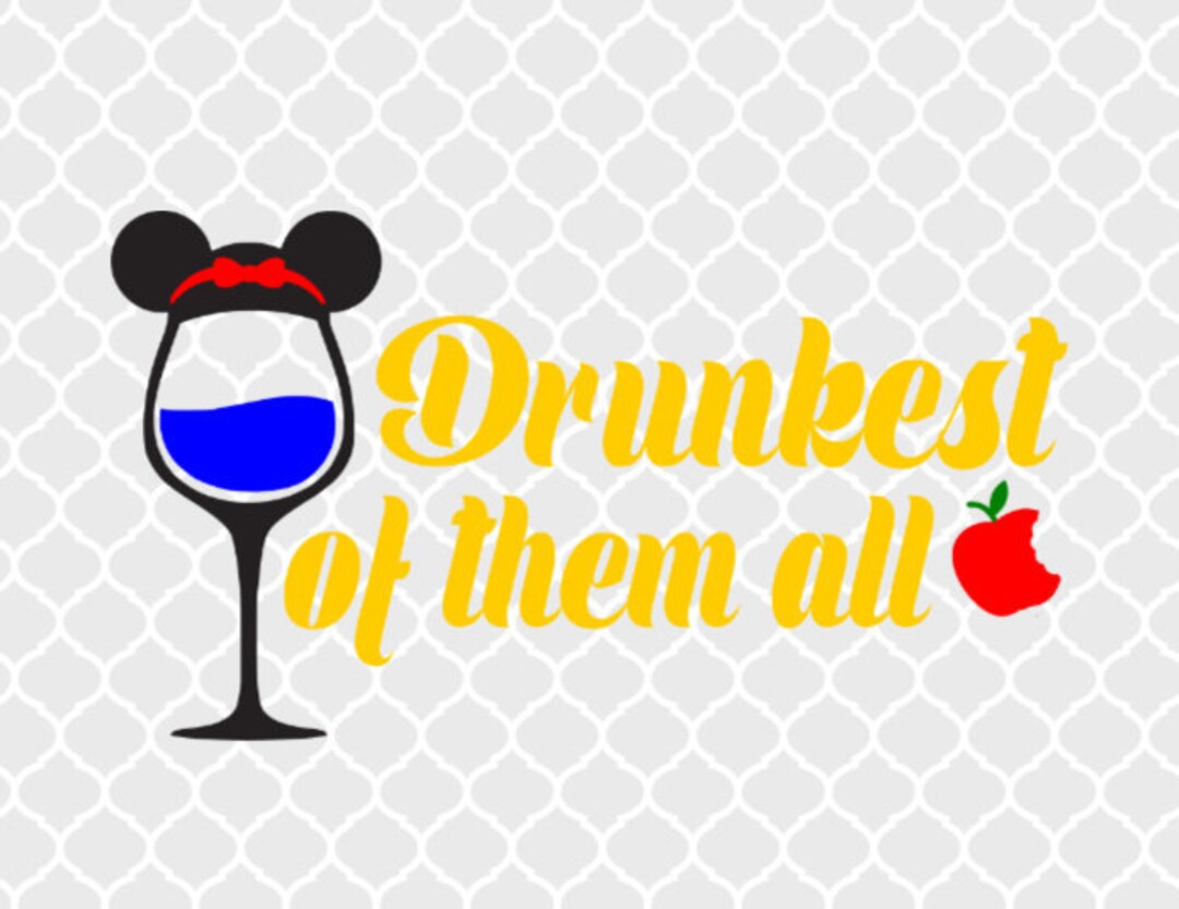 Epcot Drinking Svg, Drunkest of Them All Svg, Drink Around the World ...