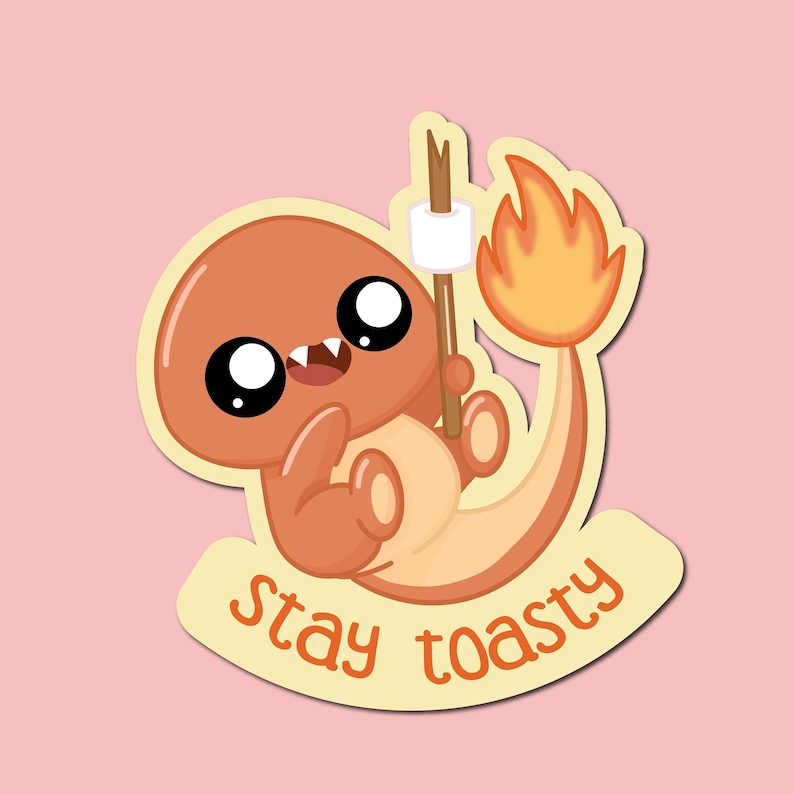 Stay Toasty Charmander Sticker | Kawaii Pokemon Sticker | Dorkichan - Etsy
