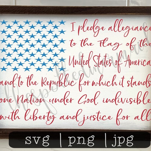 I Pledge Allegiance Flag SVGJPEG and PNG File - Etsy