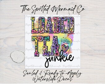 Loaded Tea Decals - Etsy