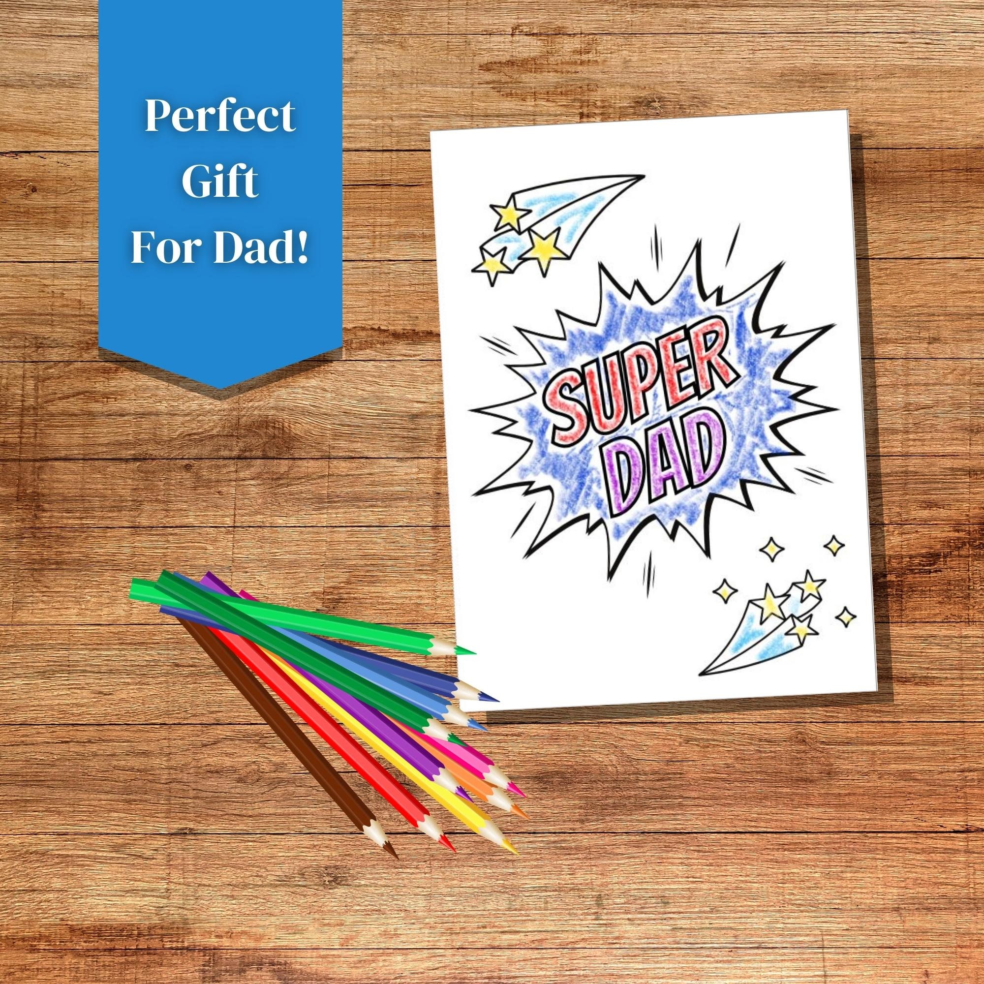 Super Dad, Father's Day Card, Happy Father's Day, Printable Coloring ...