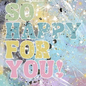 SO HAPPY for You Printable Typography DIY Greeting Card, 5x7 Card ...