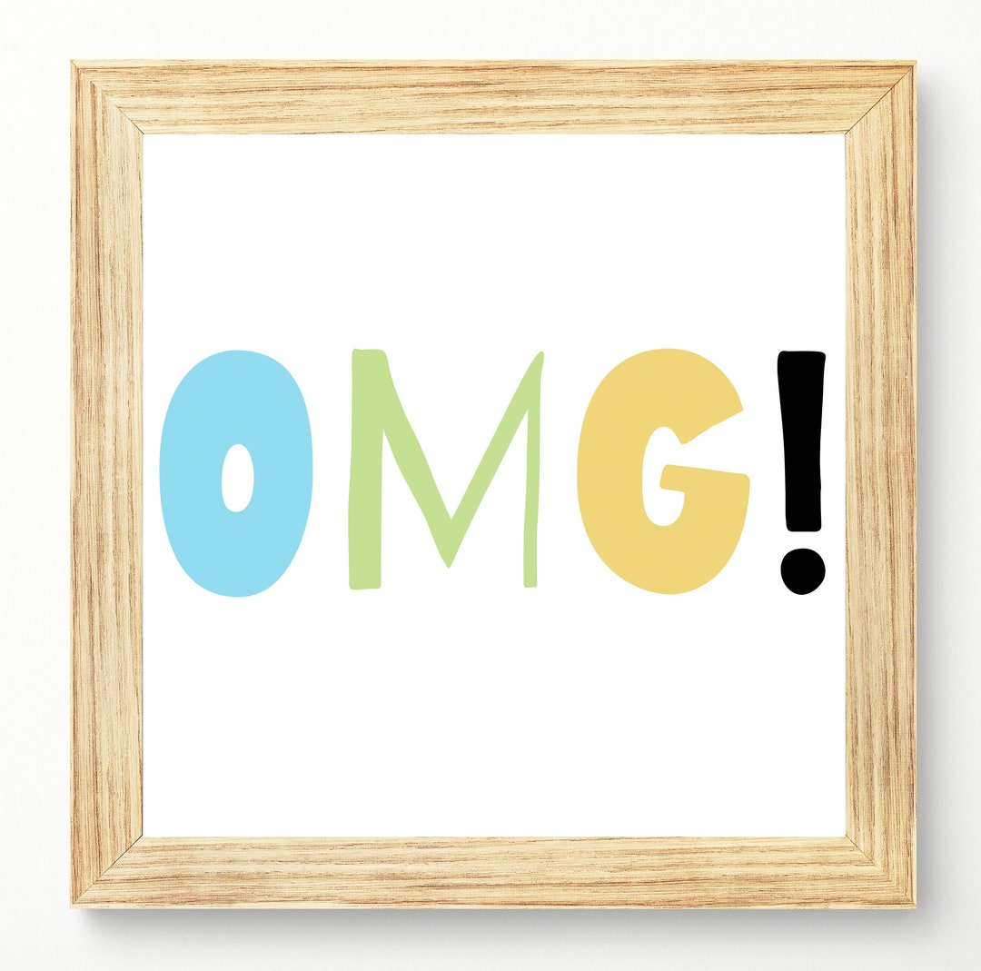 OMG Printable Quote Positive Happiness Inspirational Wall Art Instant ...
