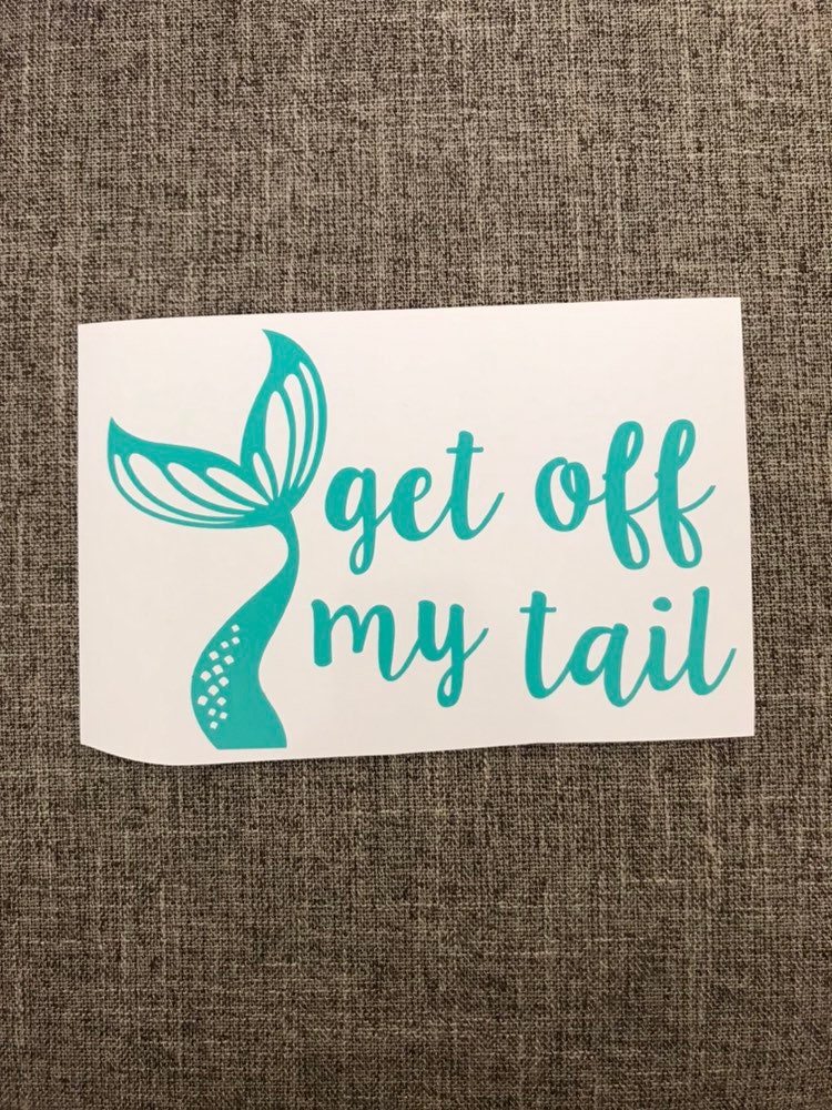 Mermaid Car Decal Get off my tail Holographic decal Car | Etsy
