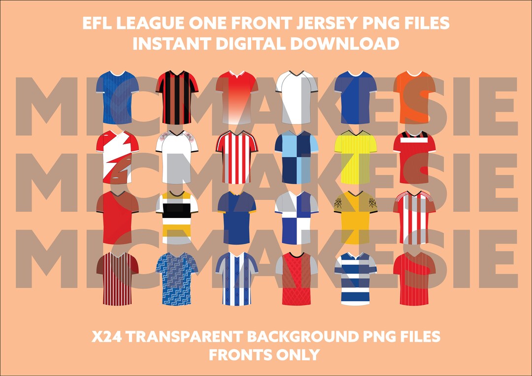 24 EFL League One Png Front Jersey Instant Digital Download Files - Etsy