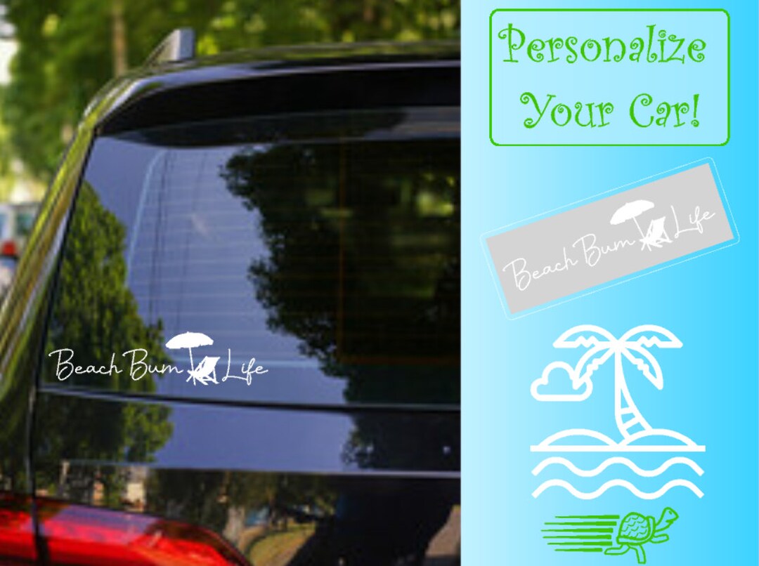 Beach Bum Life Car or Laptop Decal Sticker Personalize Your - Etsy