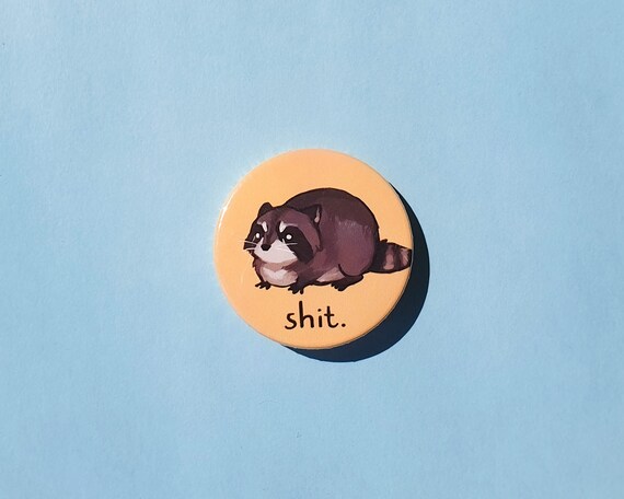 Shit Cursing Raccoon Button 1.5 Inch/38mm Pinback | Etsy