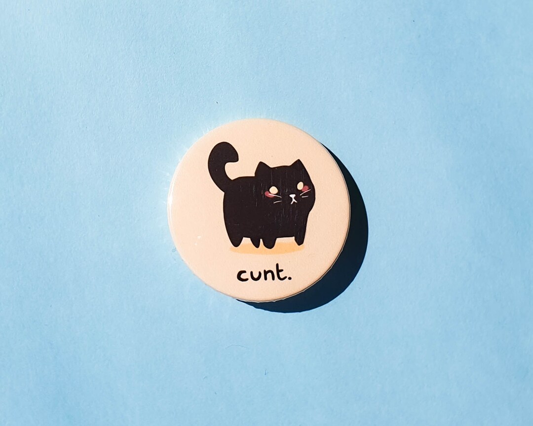 Cunt Cursing Cat Button 1.5 Inch/38mm Pinback Button Rude Animals - Etsy