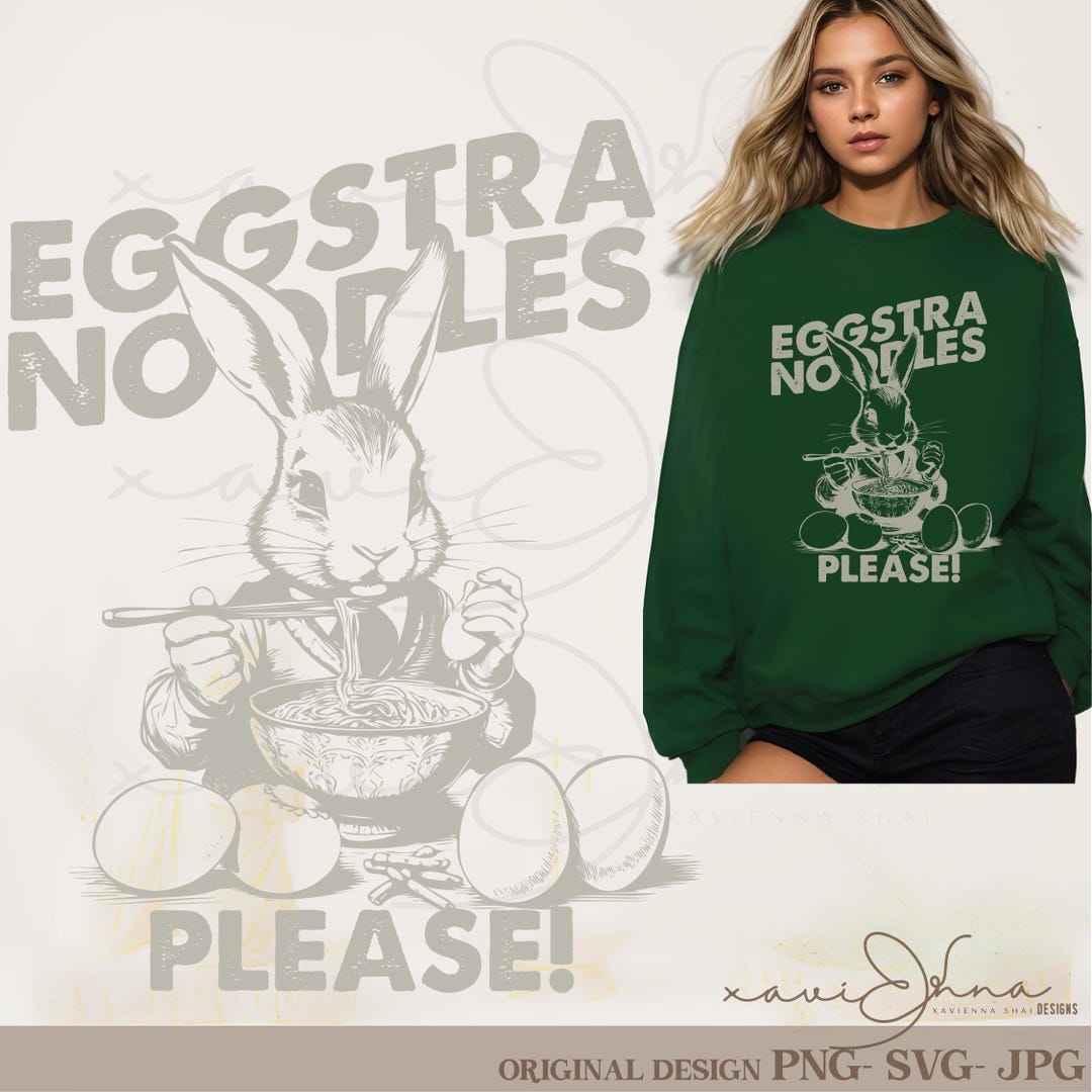 Eggstra Noodles SVG DXF PNG, Funny Easter Ramen Bunny Clipart, Kawaii ...