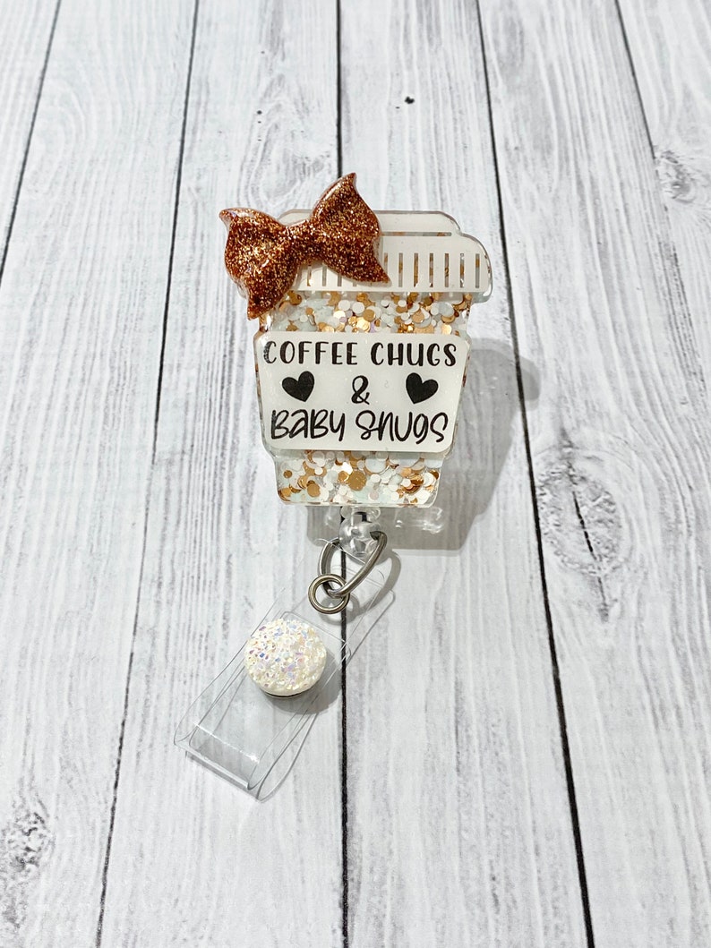 Coffee Chugs and Baby Snugs Badge Reel Labor and Delivery | Etsy
