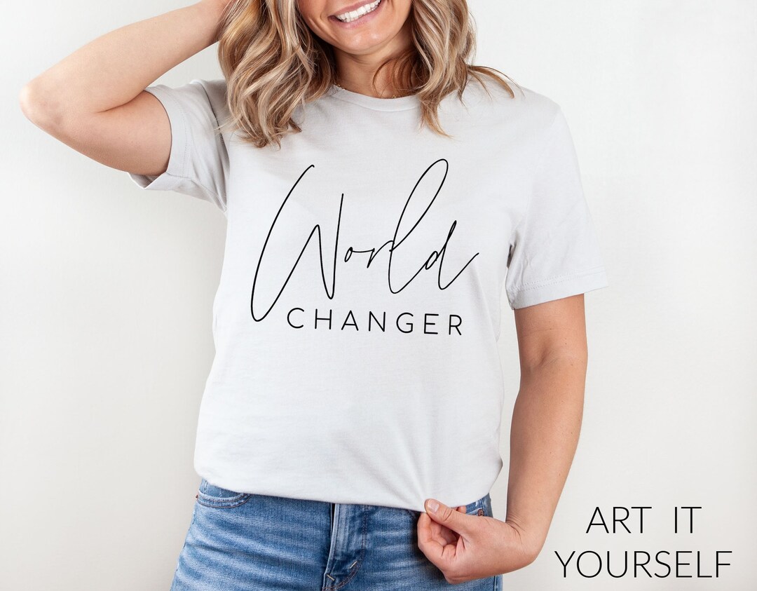 World Changer SVG, Difference Maker SVG, Change the World, Strong Women ...