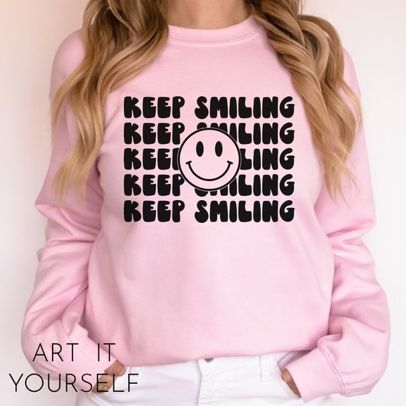 Keep Smiling Design Smiley Face Apparel Design Smile Shirt | Etsy
