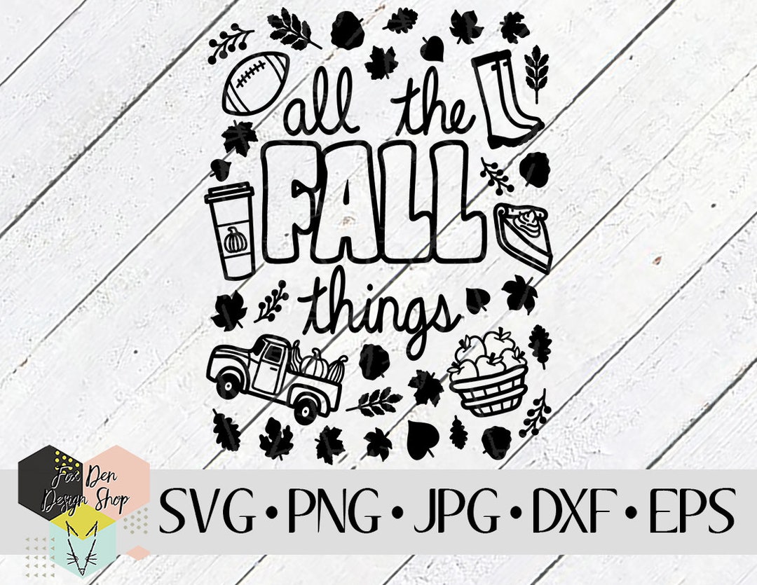 All the Fall Things SVG, SVG Files for Cricut, Silhouette Files, Cut ...