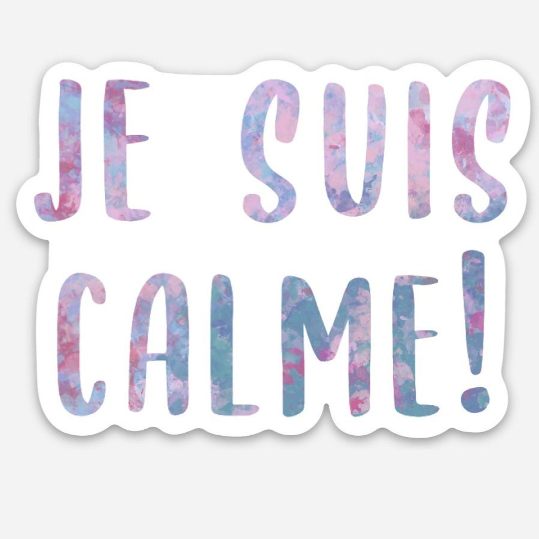 Je Suis Calme Sticker - Etsy