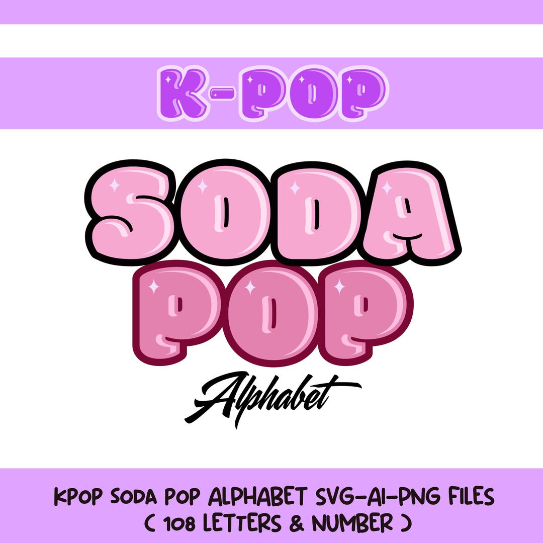 KPOP Soda Pop Alphabet SVG PNG Ai | Cute Bubble Letters for Cricut ...