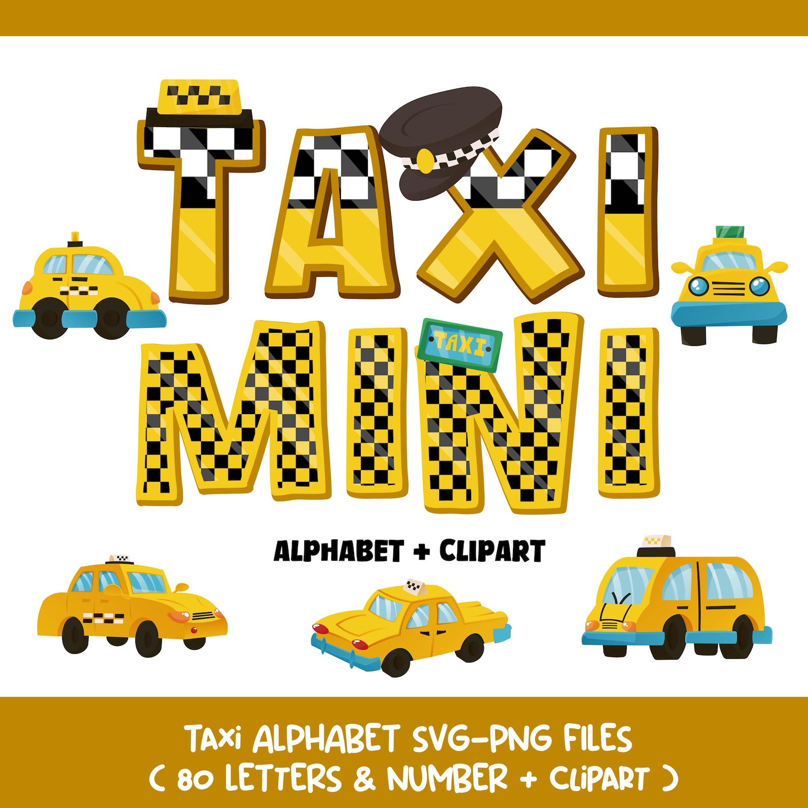 Kids Taxi Letters - Clipart: Yellow Cab Alphabet SVG PNG - City Theme ...