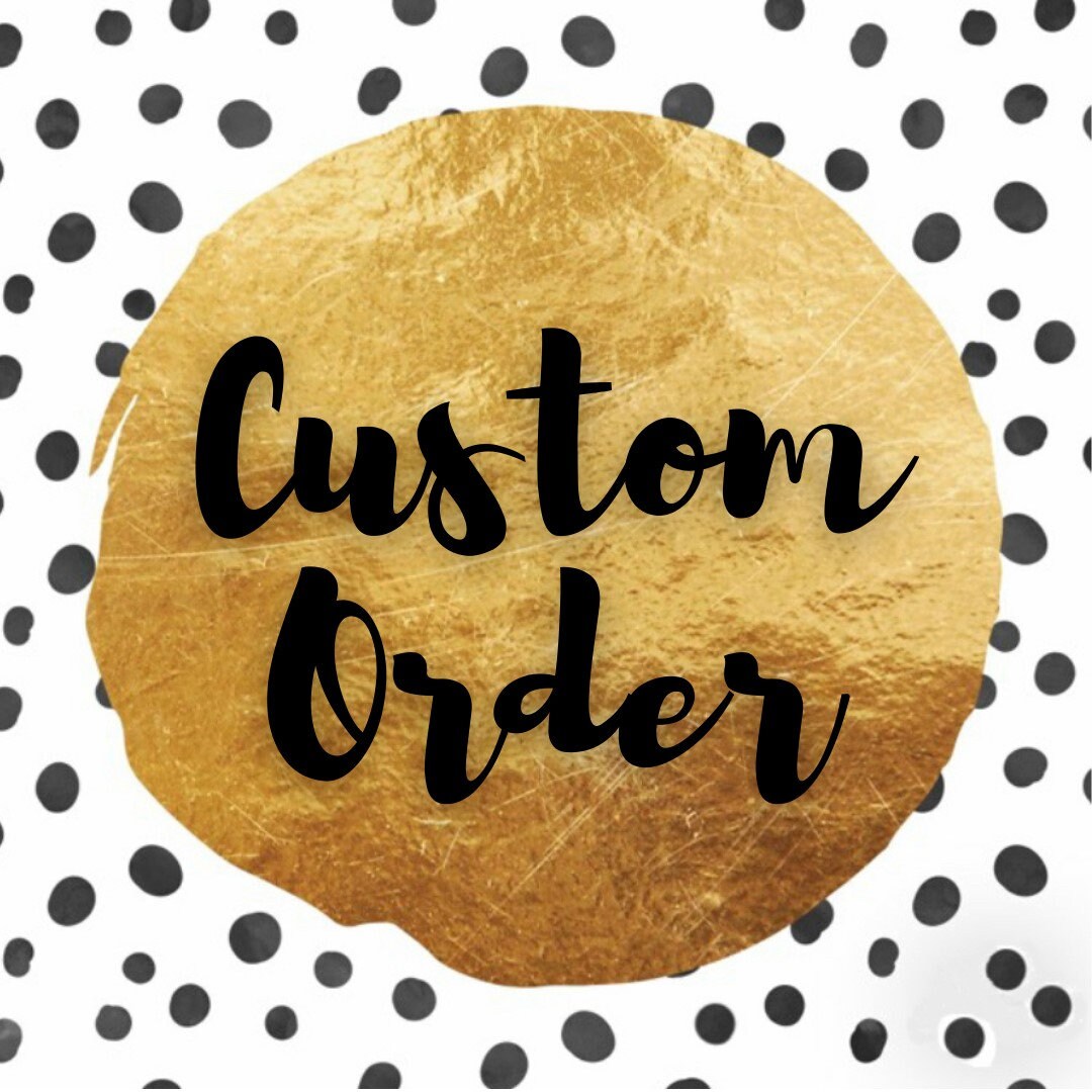 Custom Order - You Dream It, We Design It!! - Etsy