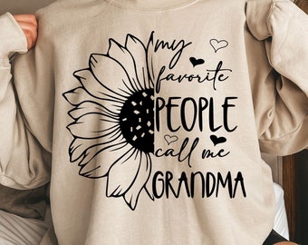 Grandma SVG Design My Favorite People Call Me Grandma SVG File for Cricut Grandma Shirt SVG ...