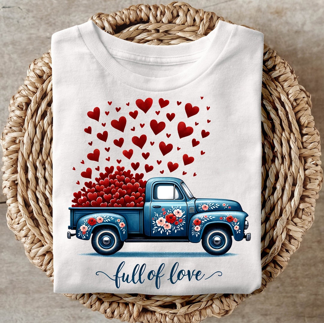 Loads of Love Valentine Truck Png,loads of Love Sublimation Design ...