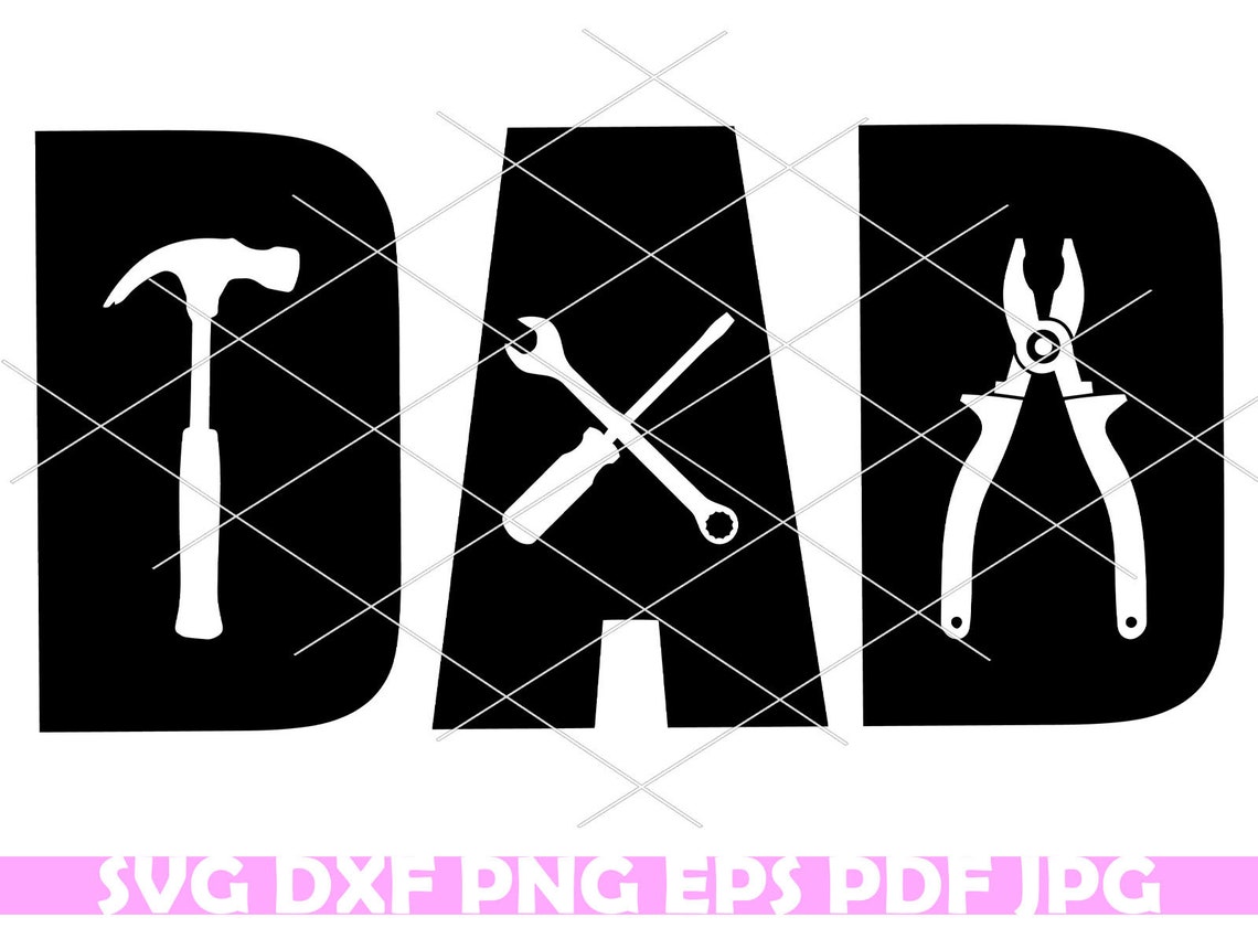 Dad SVG Tools SVG Dad Tools SVG Fathers Day Svg Handyman - Etsy