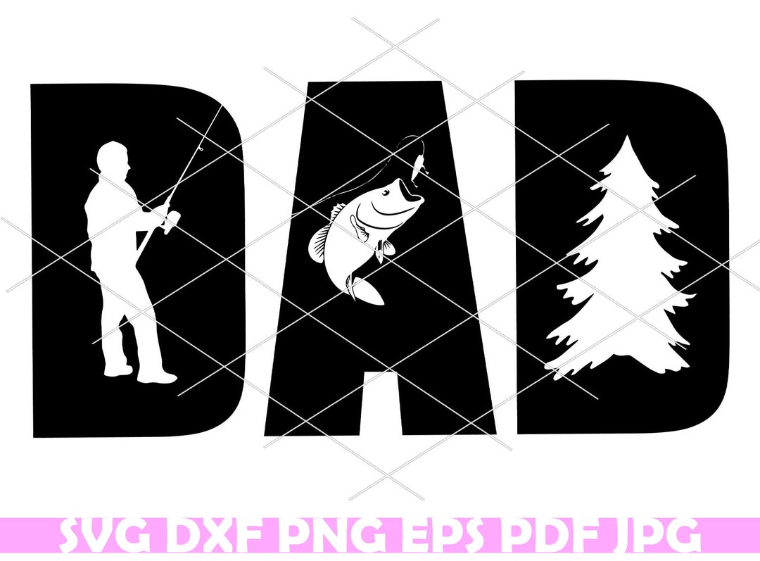 Dad Life Svg, Dad Fish Svg, Fathers Day Svg, Father Svg,fishing Svg - Etsy