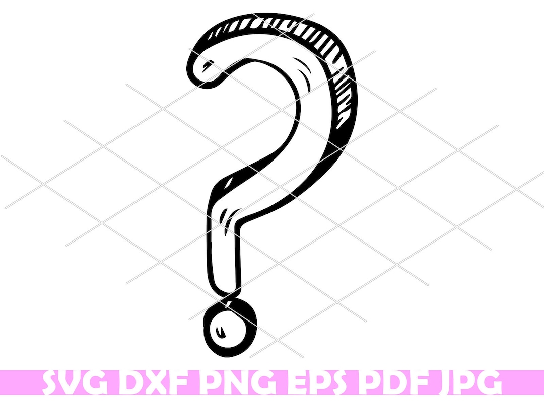 Question Mark, Question Mark Svg, Question Mark Png, Question Mark Dxf ...