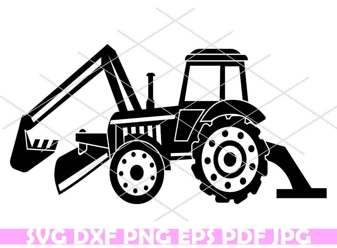 Backhoe Loader, Farm Tractor Svg, Dxf, Png, Cricut File - Etsy