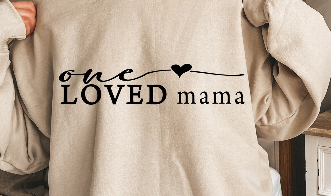 One Loved Mama SVG PNG, Mom Life Svg, Boy Mama Svg, Hello Valentine Svg ...