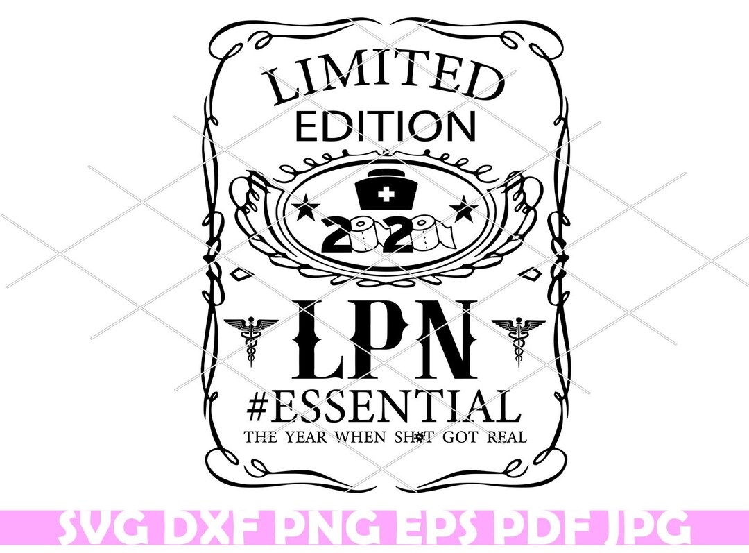 Limited Edition Lpn Svg, Limited Edition Svg, Limited Edition LPN 2020 ...