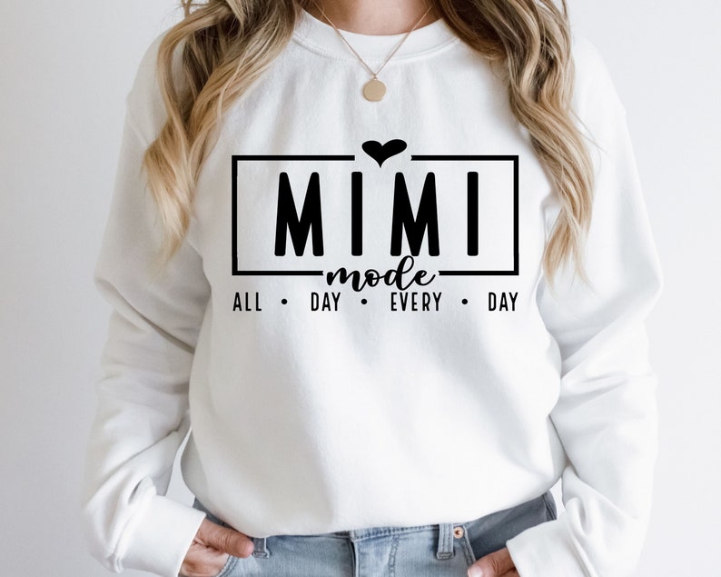 Mimi Mode All Day SVG PNG, Mimi Shirt Svg, Mimi Life Svg, Best Mimi ...