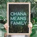 Ohana Means Family Disney Inspired Neon Sign Print - Etsy
