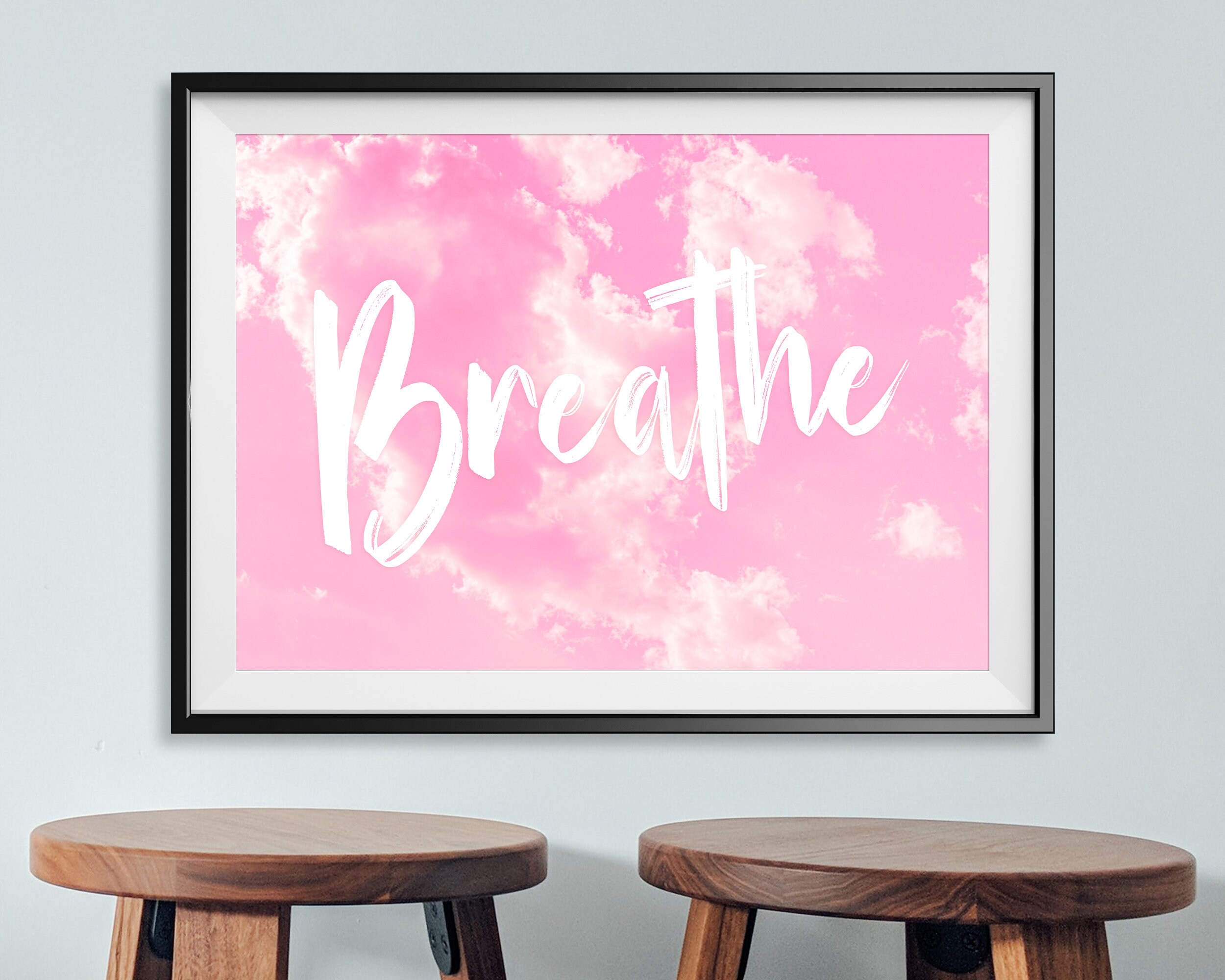 Breathe Pink Clouds Inspirational Print | Etsy