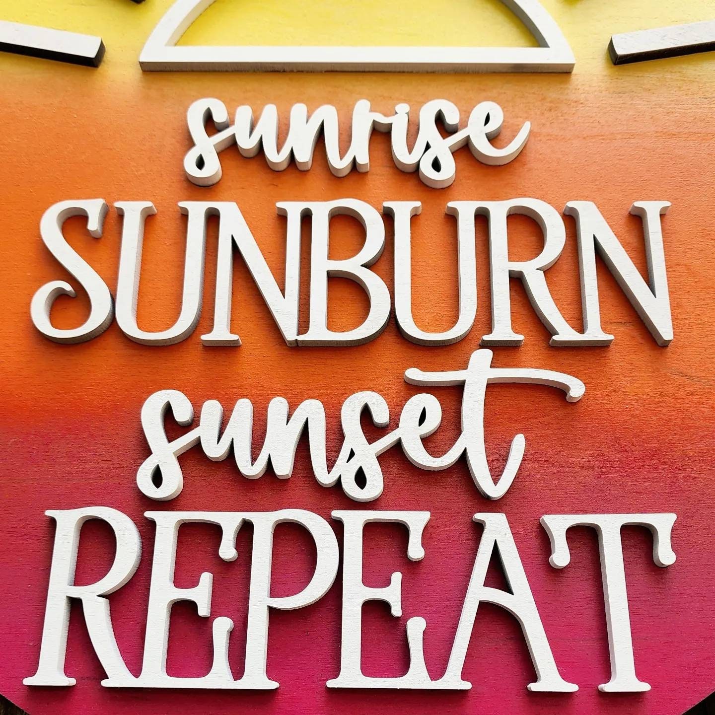 Summer Sign. Sunrise Sunburn Sunset Repeat. All Wood Door - Etsy