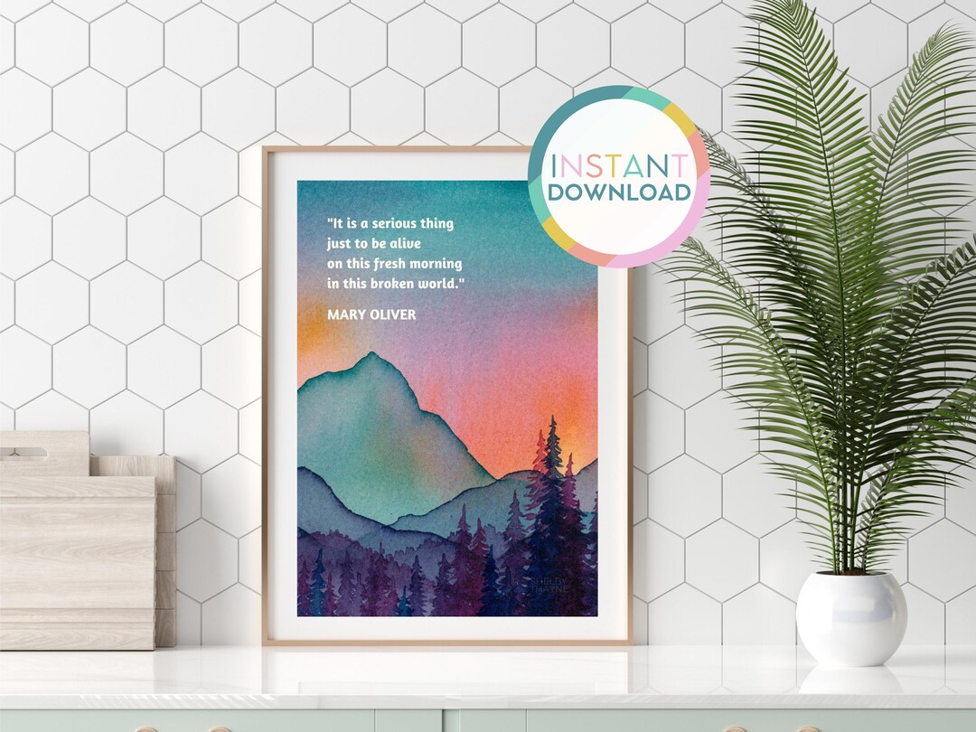 Inspirational Quote Printable Wall Art | Serious Thing to Be Alive ...