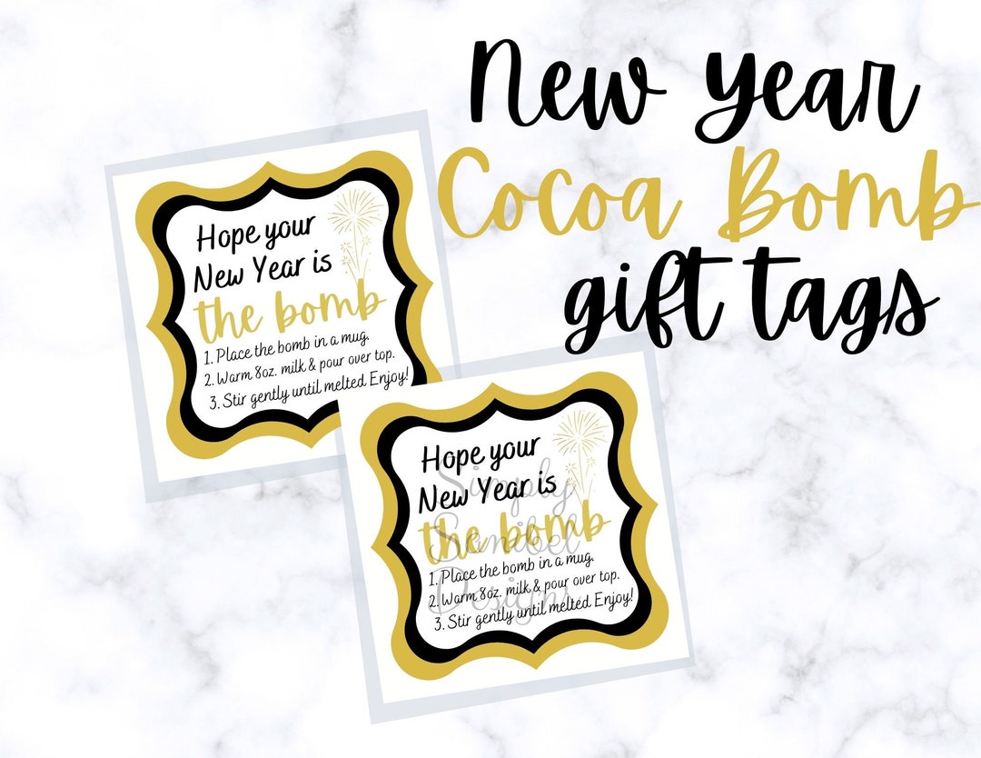 Printable New Year Hot Cocoa Bomb Gift Tags | Black Gold New Year's Hot ...