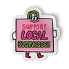 Shop Local Spend Local Stay Local Support Small Business Window Vinyl ...